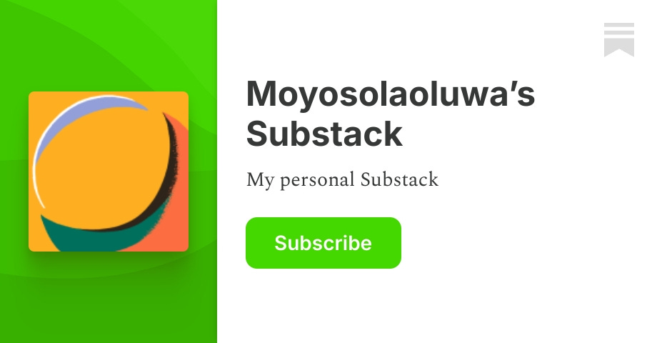 Moyosolaoluwa’s Substack | Substack