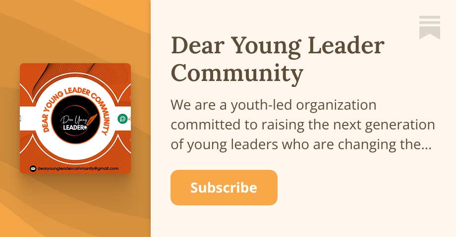 INCLUSIVE LEADERSHIP - Dear Young Leader Media House