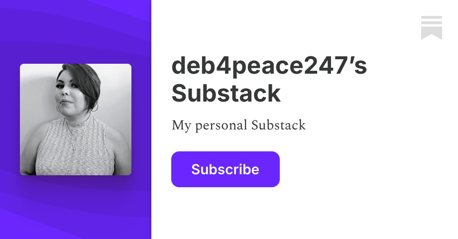 deb4peace247’s Substack | Substack