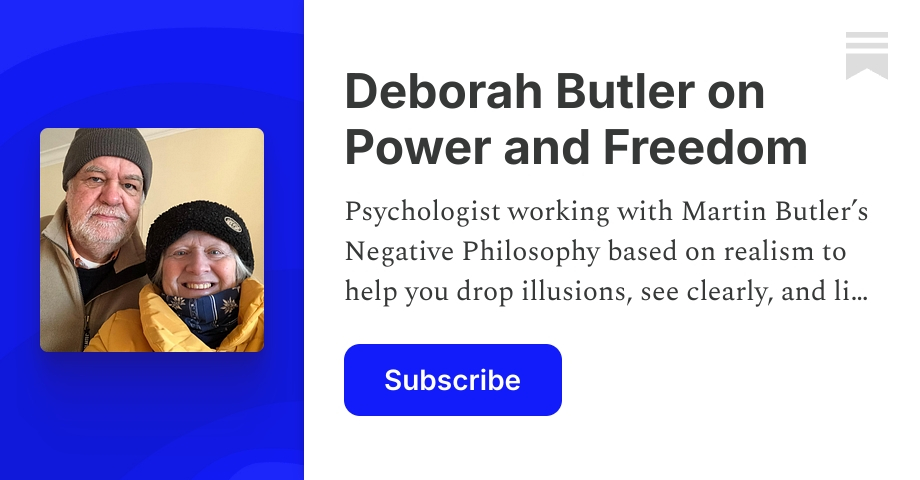 Deborah Butler on Power and Freedom | Substack