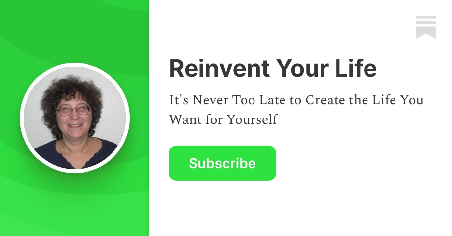 Reinvent Your Life | Debra Lobel | Substack