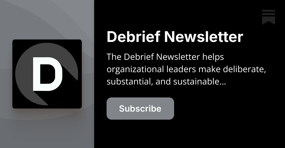 Debrief Newsletter | Substack