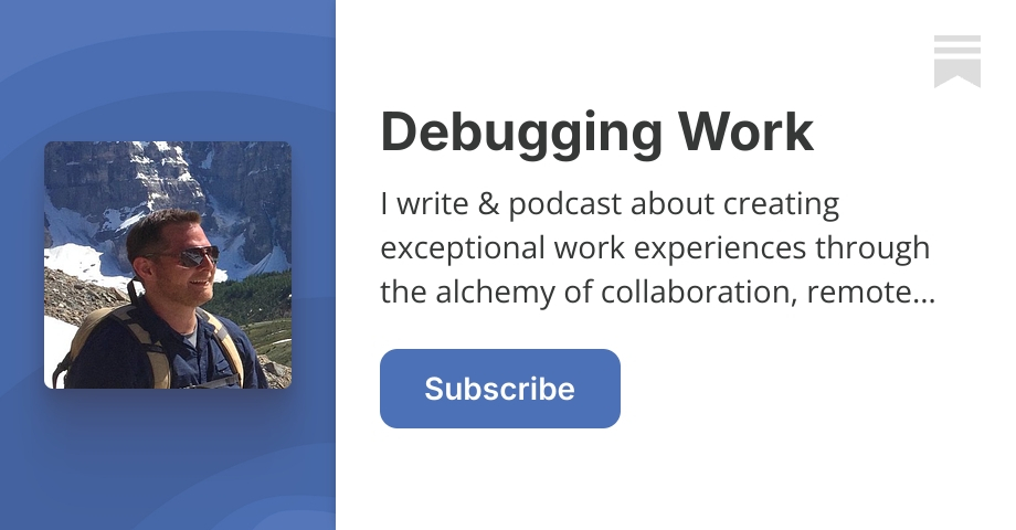 Debugging Work | Derek Hatchard | Substack