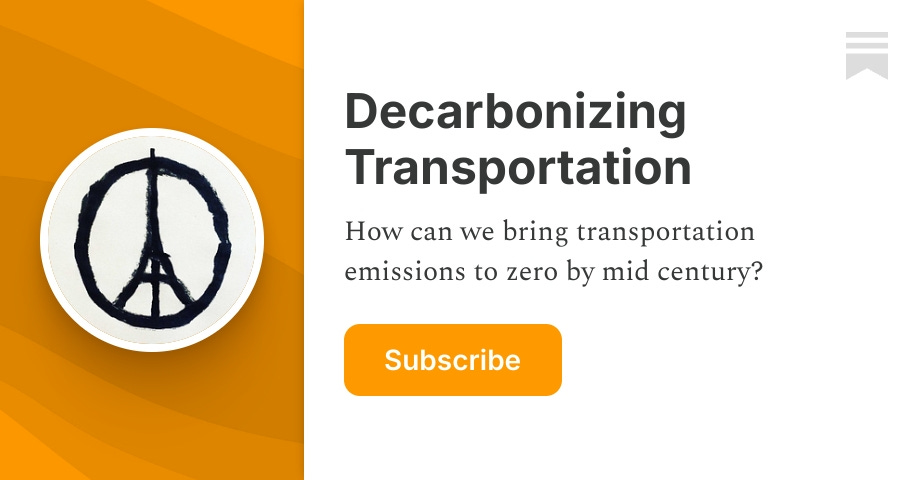 Decarbonizing Transportation - by Andrew Salzberg