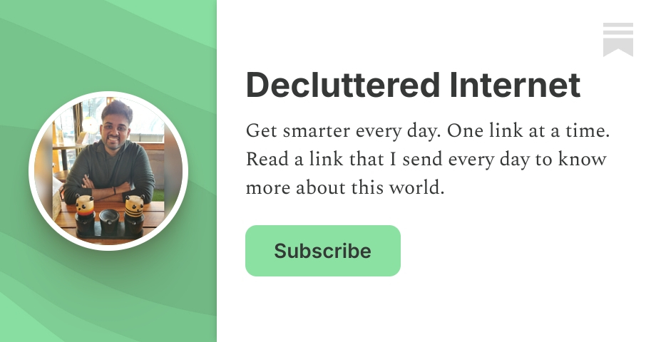 Decluttered Internet | Aayush Mittal | Substack