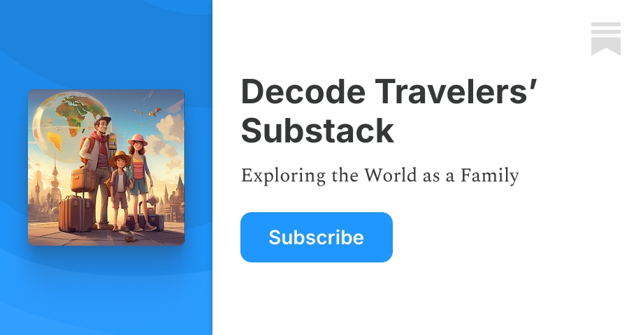 Decode Travelers’ Substack | Decode Travelers ️🌎🦥🚅 | Substack