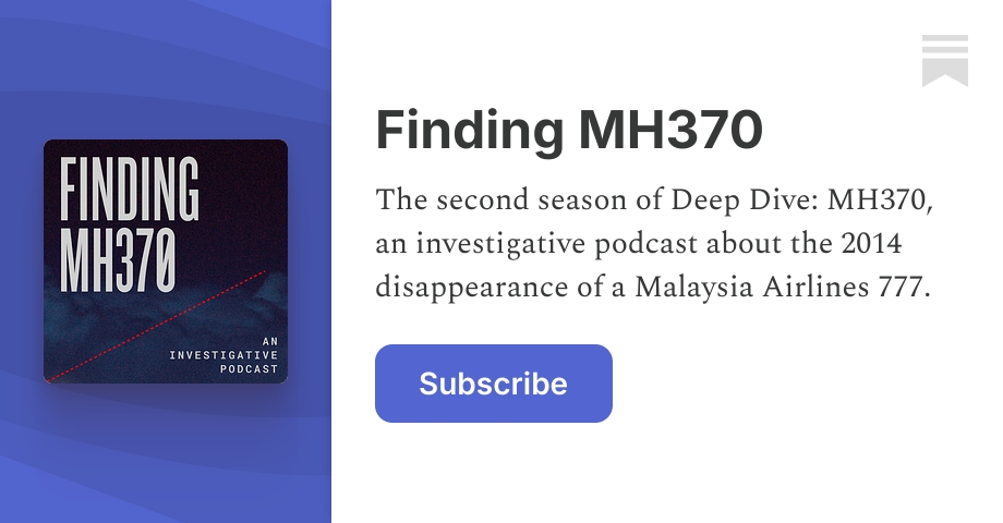 Deep Dive: MH370 | Jeff Wise | Substack