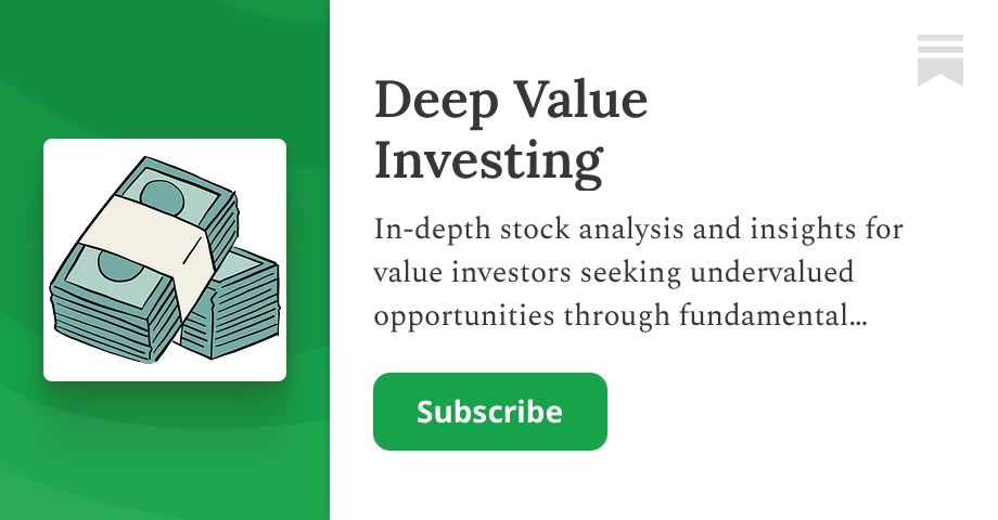 Deep Value Investing | Andrei | Substack