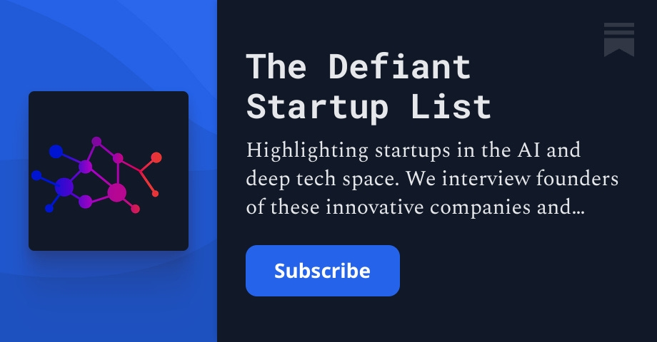 The Defiant Startup List | Aaron Yang | Substack