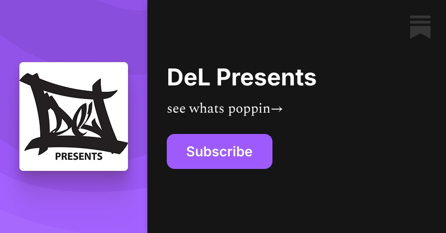 DeL Presents | Substack