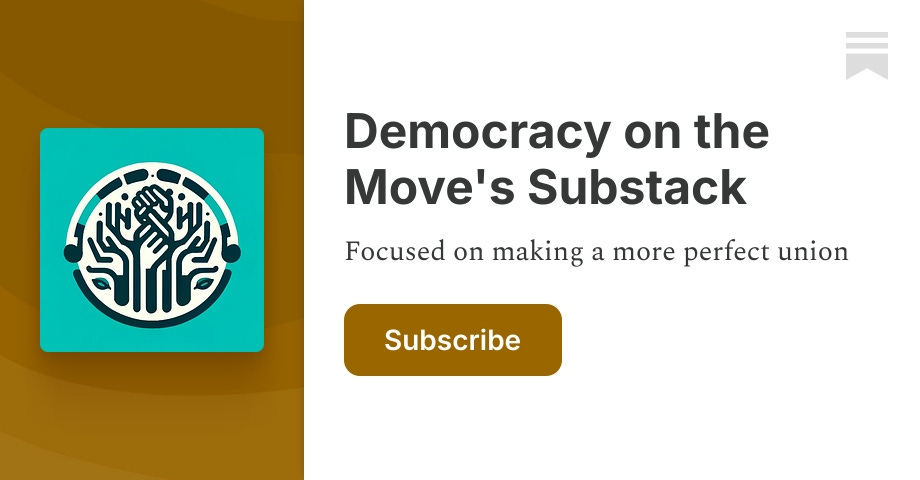Democracy on the Move's Substack | Dan Schaefer | Substack
