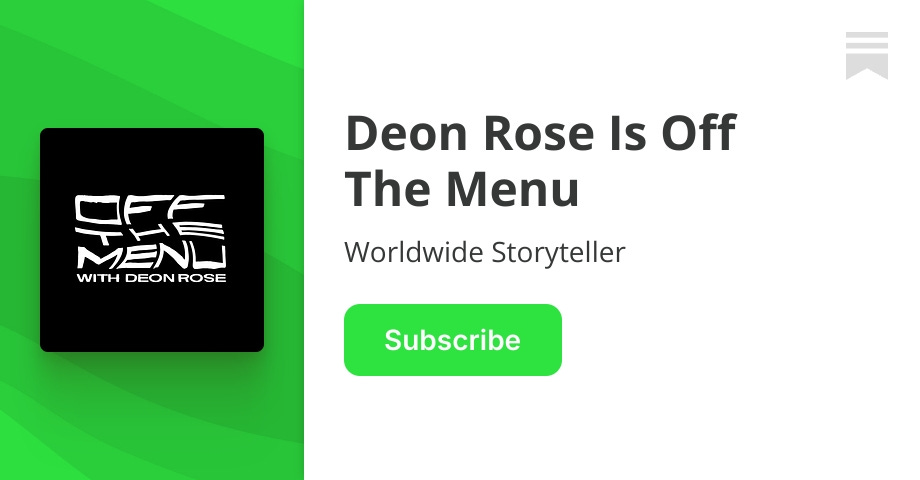 Deon Rose Is Off The Menu | Substack