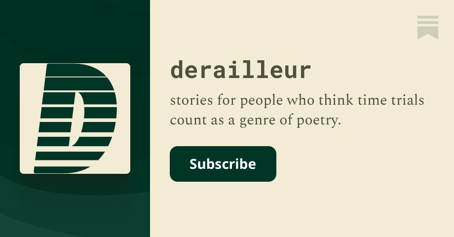 derailleur | kate wagner | Substack