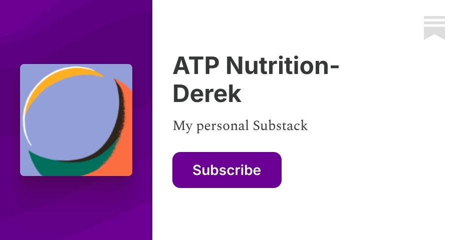 ATP Nutrition- Derek | Derek- ATP Nutrition | Substack