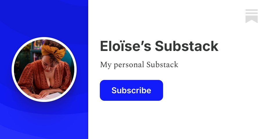 Eloïse’s Substack | Eloïse sans H | Substack