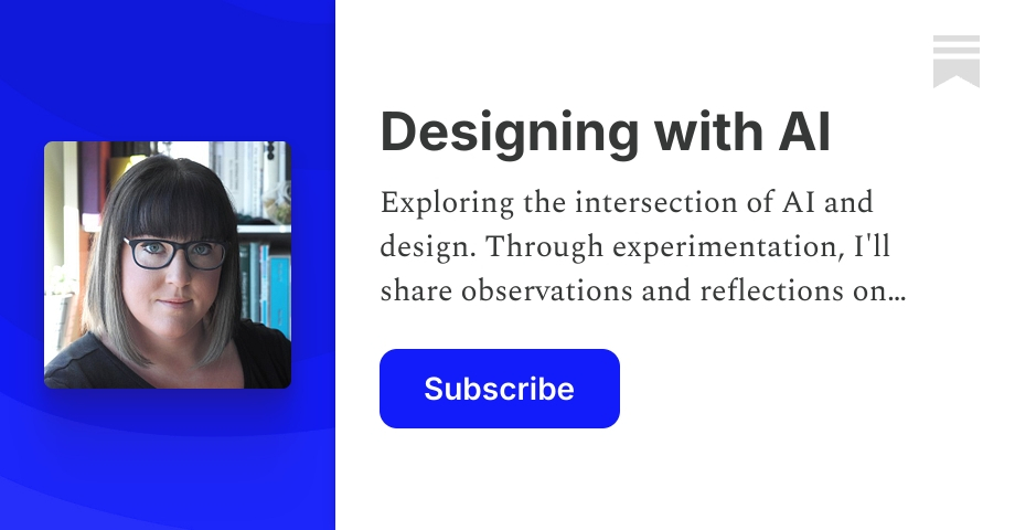 Designing with AI | Mia Blume | Substack