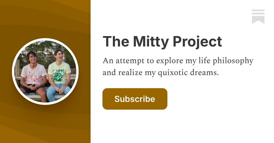 The Mitty Project | Destin Rodgers | Substack