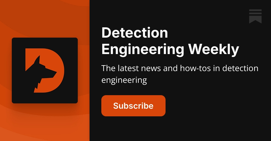 Detection Engineering Weekly | Zack 'techy' Allen | Substack