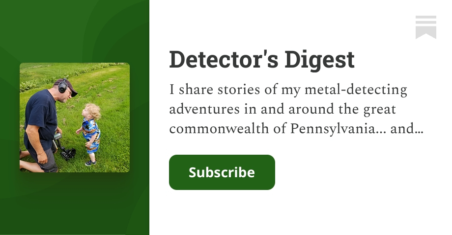 Detector's Digest | Brent Cosey | Substack