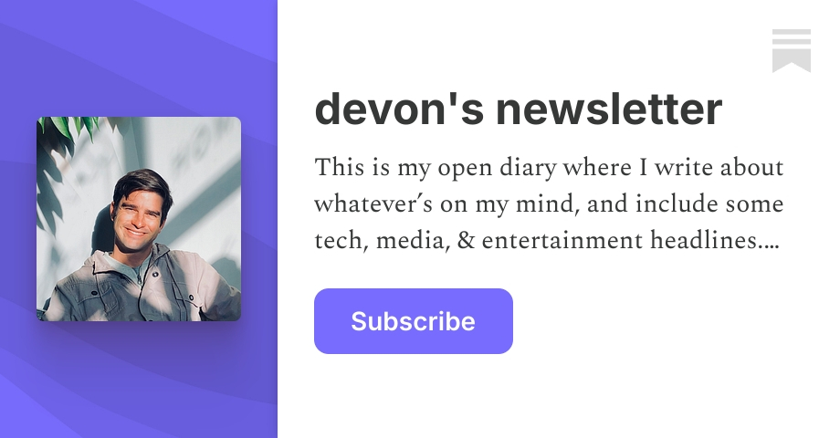 issue 240 - by devon h. dolan - devon's newsletter