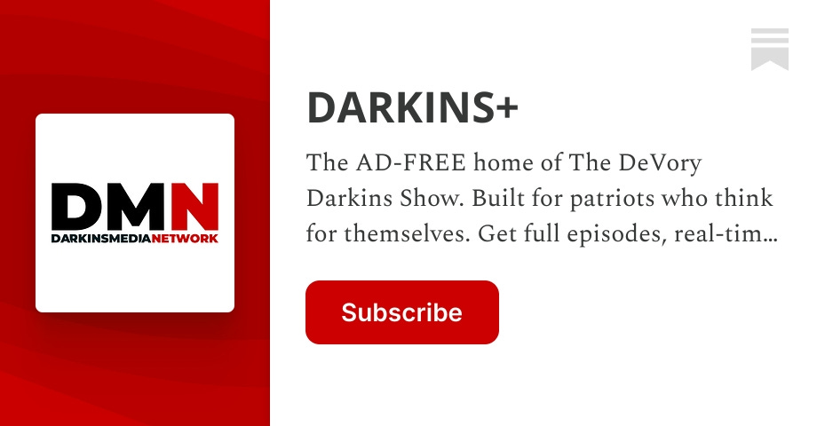 DARKINS+ | DeVory Darkins | Substack