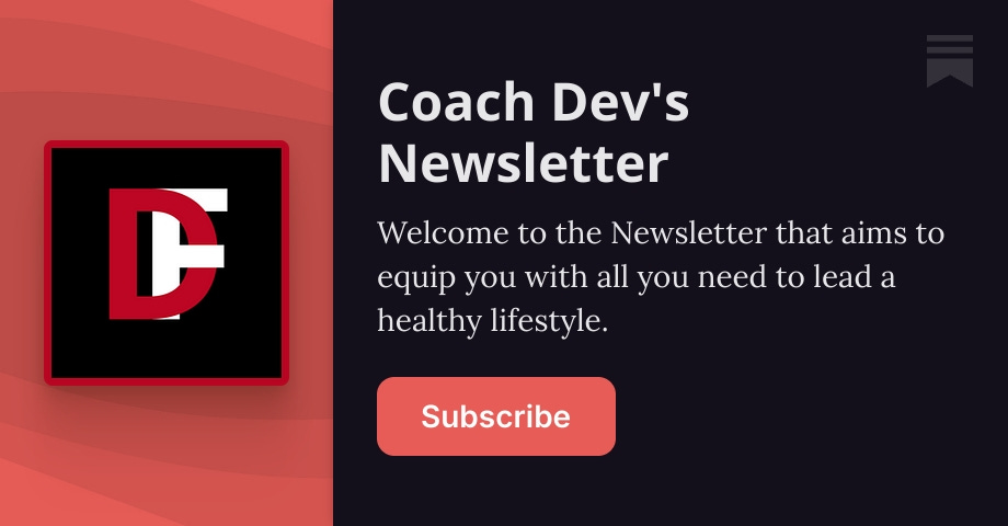 Coach Dev's Newsletter | Devon Bruce | Substack