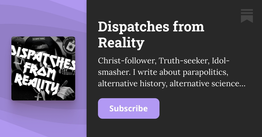 Dispatches from Reality | Scipio Eruditus | Substack