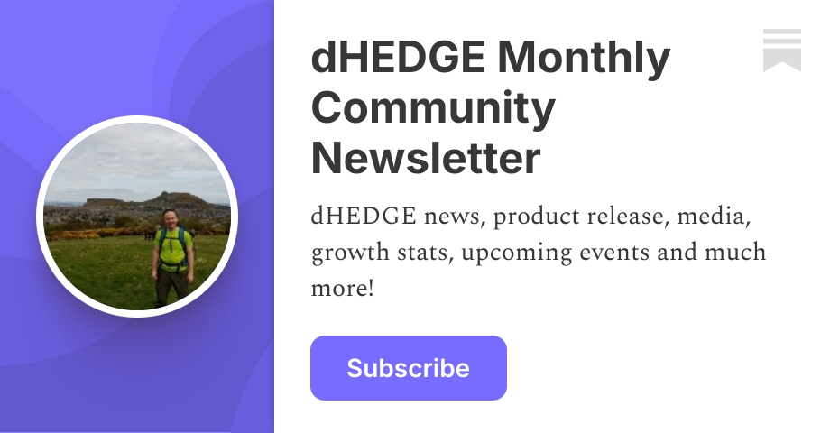 dHEDGE Monthly Community Newsletter | Taminater | Substack
