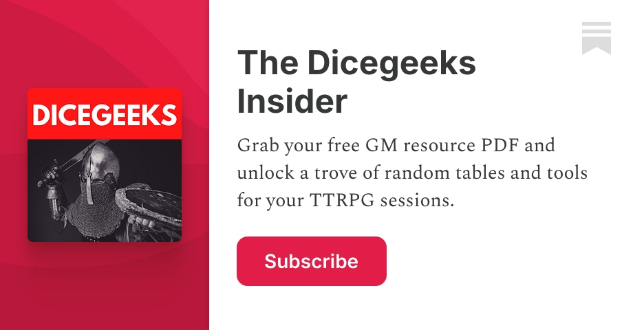 The Dicegeeks Insider | Substack