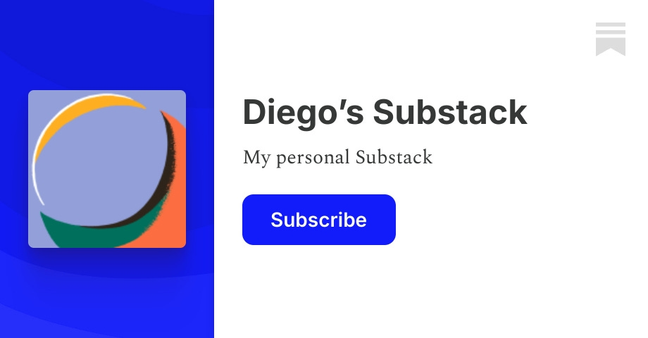 Diego’s Substack | Diego Fierst Garcia | Substack