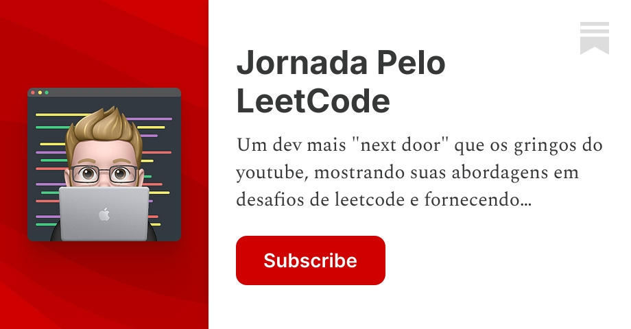 Jornada Pelo LeetCode | Diego Henrick | Substack