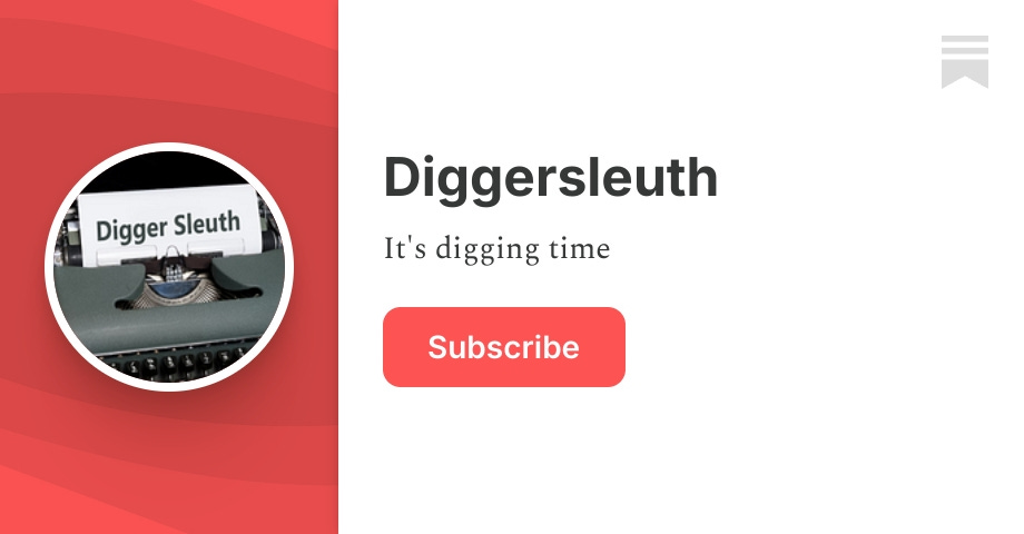 diggersleuth’s Newsletter | Substack