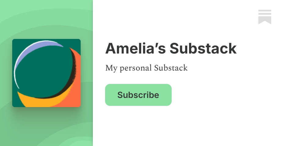 Amelia’s Substack | Substack