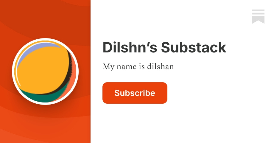 Dilshn’s Substack | Dilshn kumar | Substack