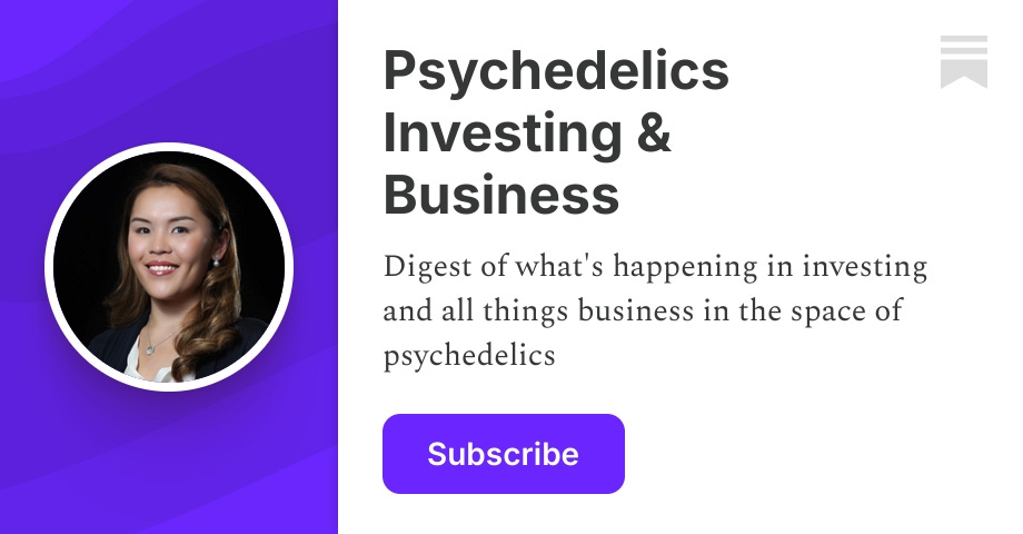 Psychedelics Investing & Business | Dina Burkitbayeva | Substack