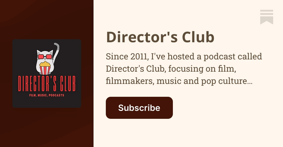 Director's Club | Jim Laczkowski | Substack