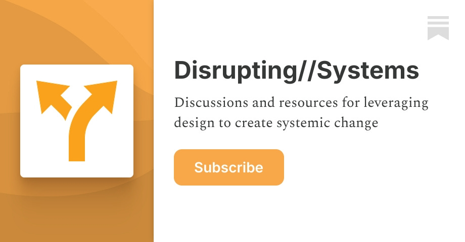 Disrupting//Systems | Lisa Angela | Substack