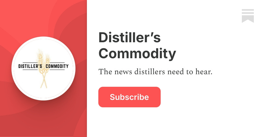 Distiller’s Commodity | Substack
