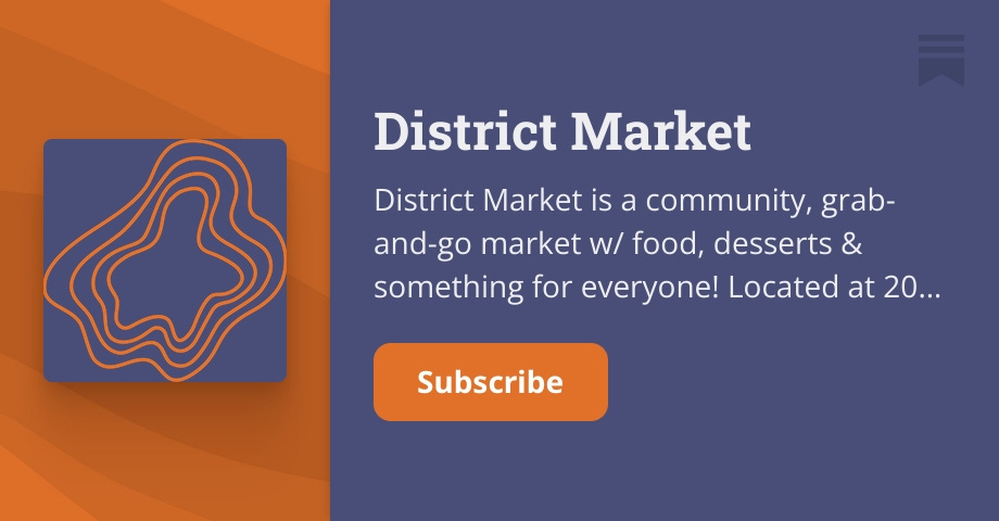 District Market | Substack