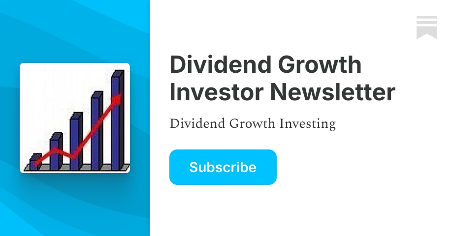 Dividend Growth Investor Newsletter | Substack