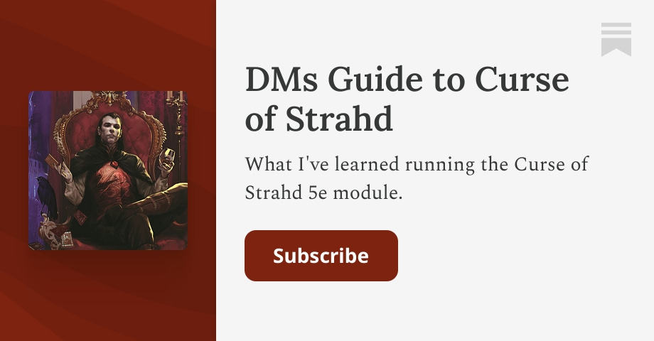 DMs Guide to Curse of Strahd | Brigid | Substack