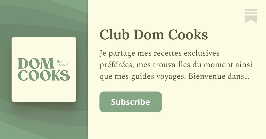 Club Dom Cooks | Dominic Lamirande | Substack