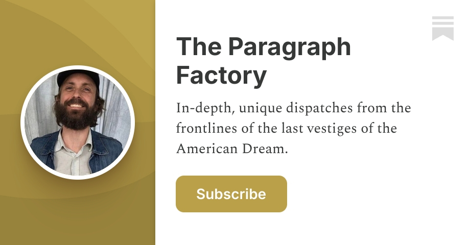 The Paragraph Factory | Donovan Farley | Substack
