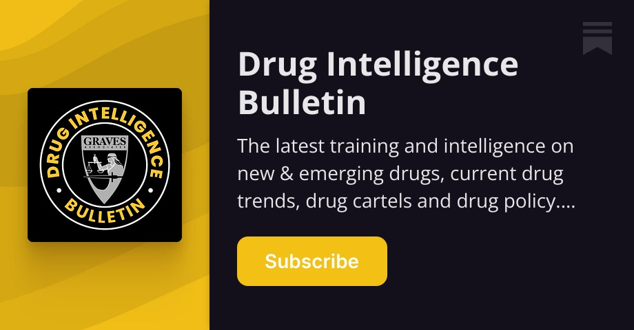 Drug Intelligence Bulletin | Keith Graves | Substack
