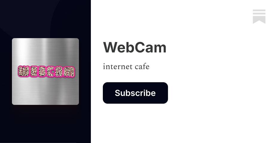 WebCam | Camille Charriere | Substack