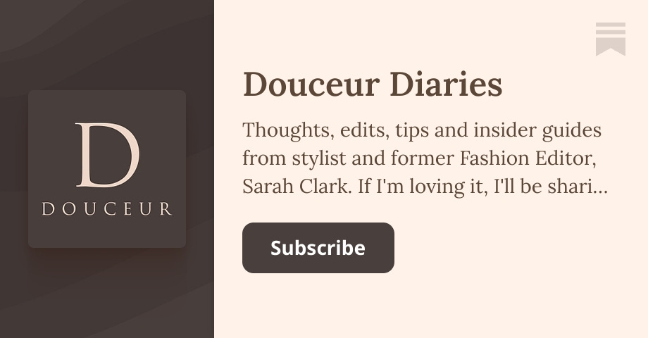Douceur Diaries | Sarah Clark | Substack