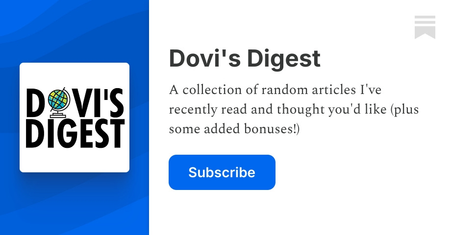 Dovi's Digest | Dovi B | Substack