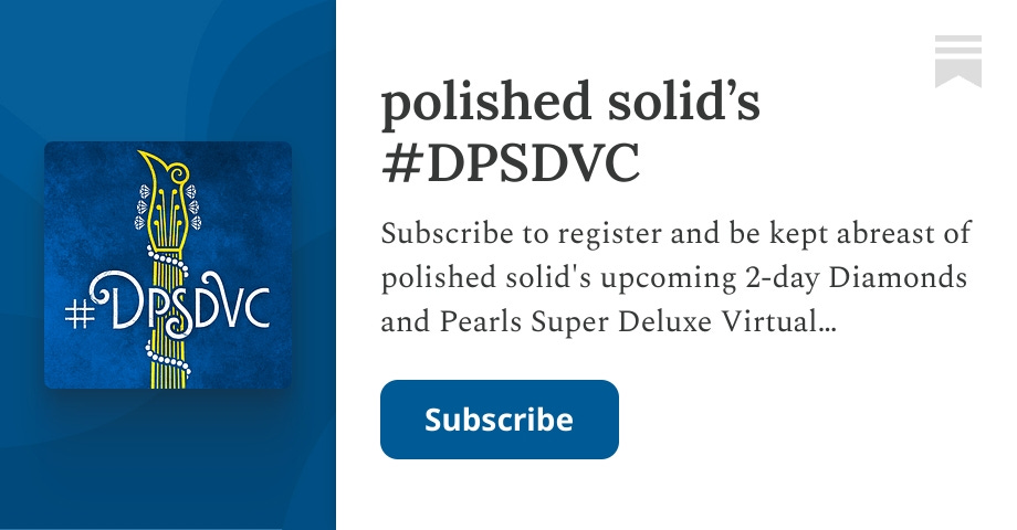 polished solid’s #DPSDVC | Substack