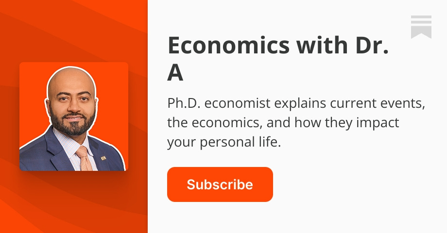 Economics with Dr. A | Dr. Abdullah Al Bahrani | Substack