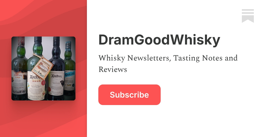 DramGoodWhisky | Substack